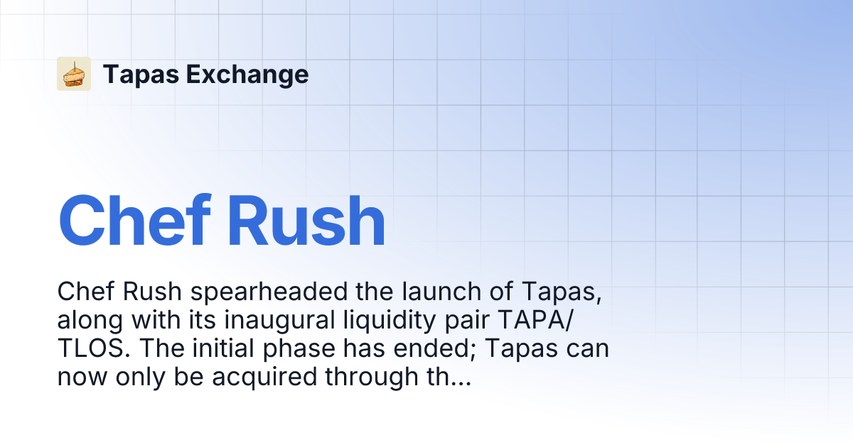 Chef Rush | Tapas Exchange